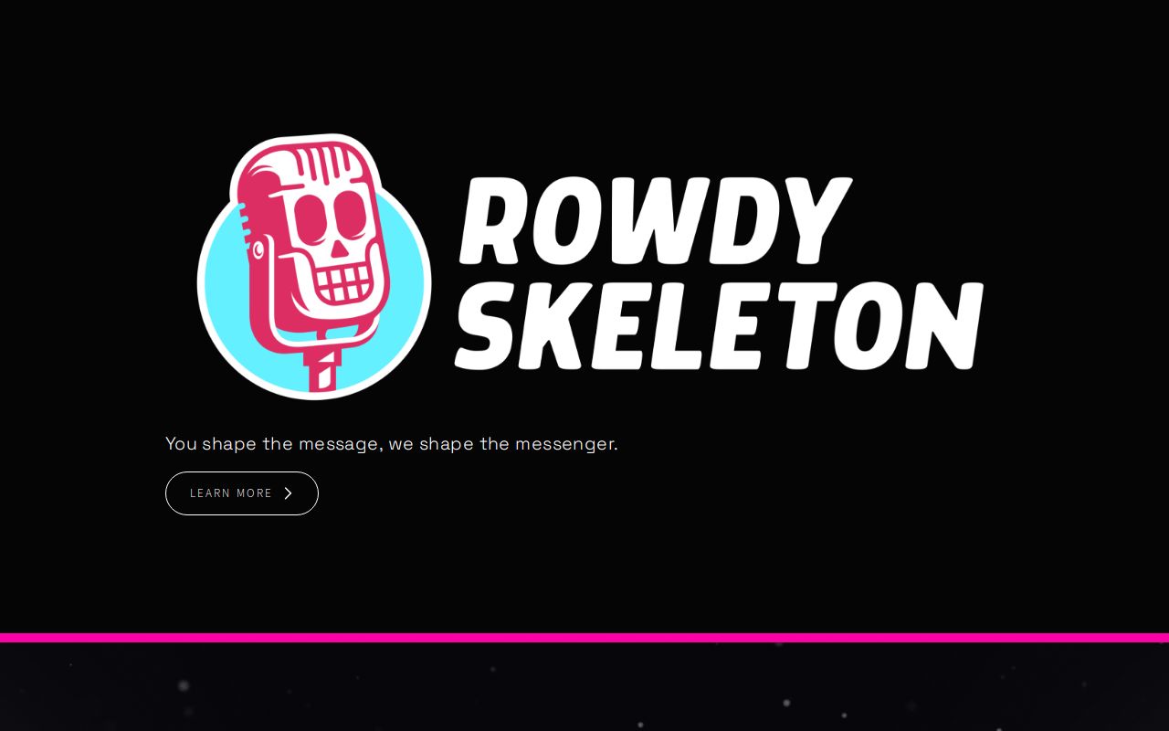 Rowdy Skeleton